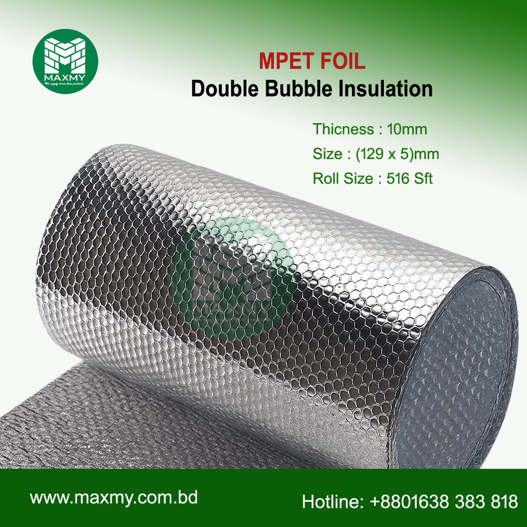Double bubble insulation supplier in Bangladesh.